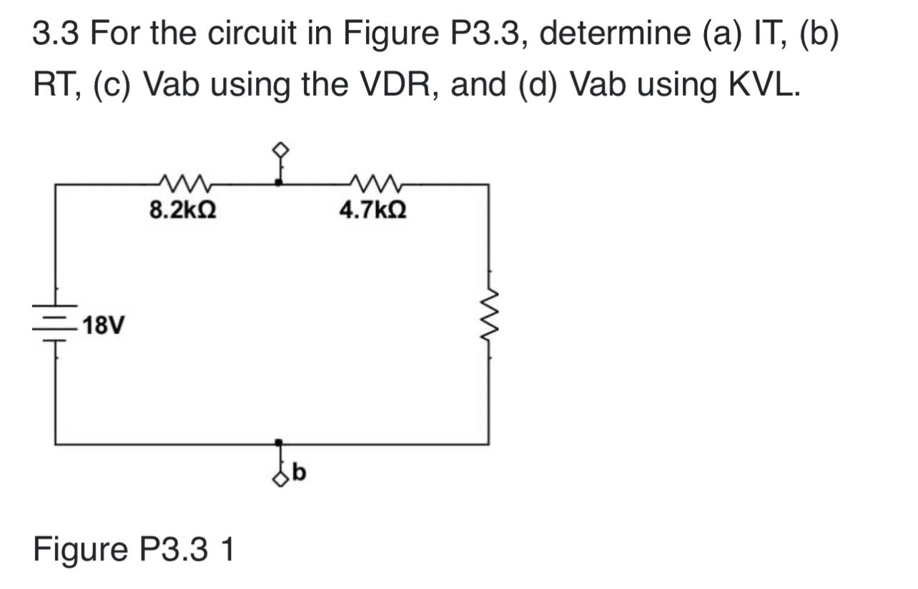 Solved 3.3 ﻿For the circuit in Figure P3.3, ﻿determine (a) | Chegg.com