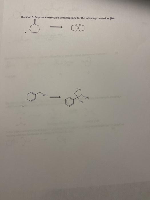 Solved Question 5. Propose a reasonable synthesis route for | Chegg.com