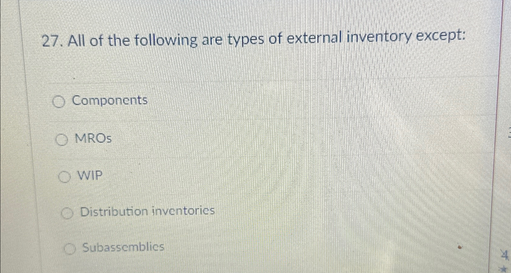 Solved All of the following are types of external inventory | Chegg.com