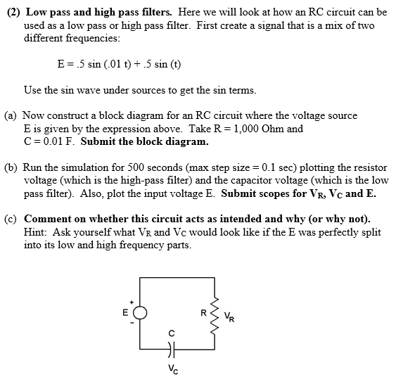 SHOW THE BLOCK DIAGRAM, AND GRAPH FOR ALL PARTS.Low | Chegg.com