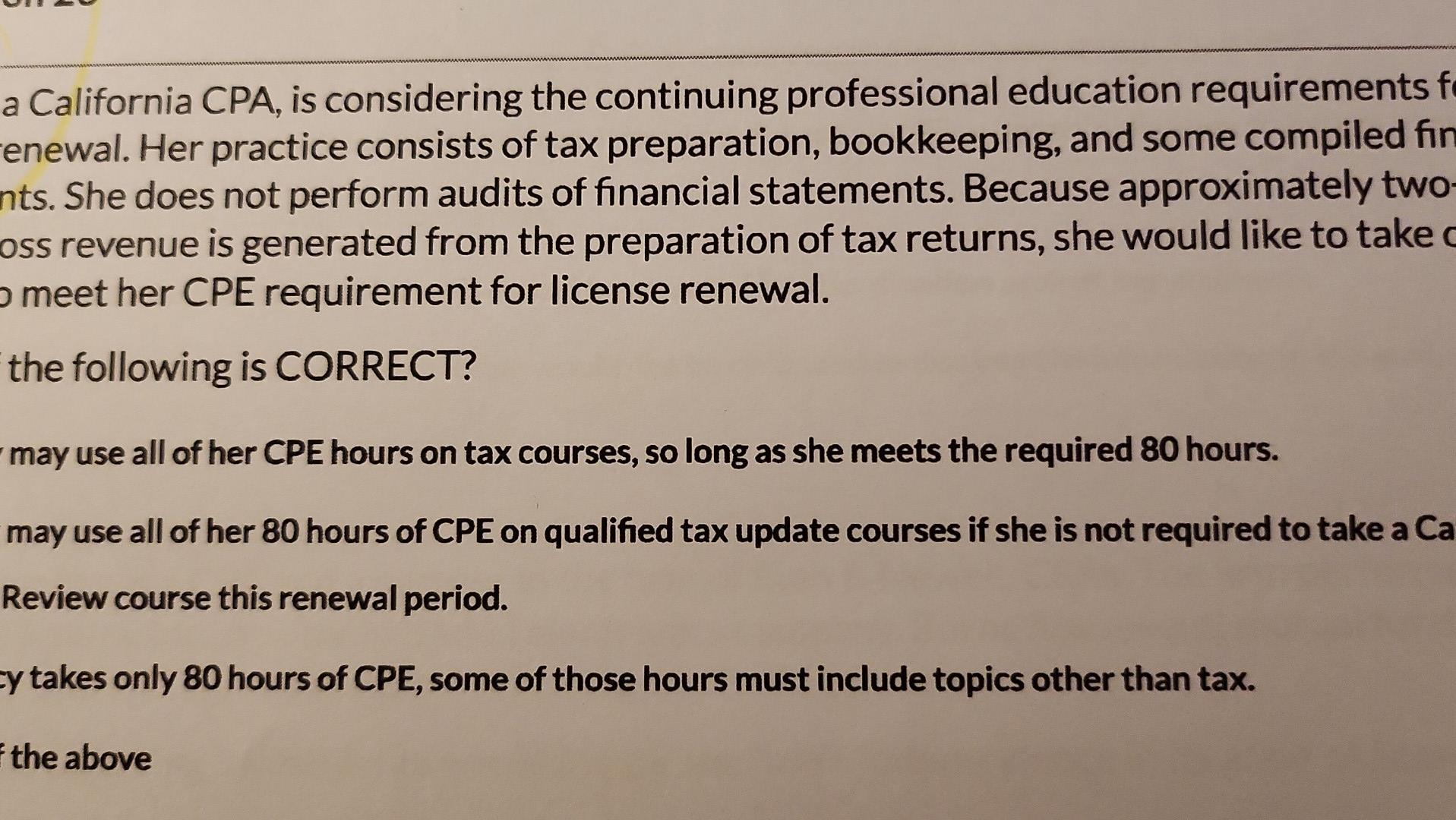 Solved a California CPA, is considering the continuing | Chegg.com