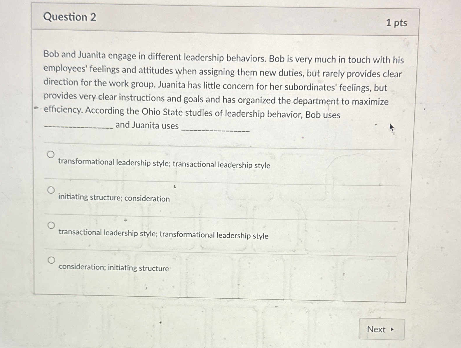 Solved Bob and Juanita engage in different leadership | Chegg.com