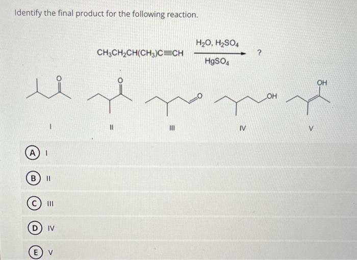 Solved Identify the final product for the following | Chegg.com