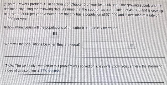 Solved (1 point) Rework problem 15 in section 2 of Chapter 5 | Chegg.com