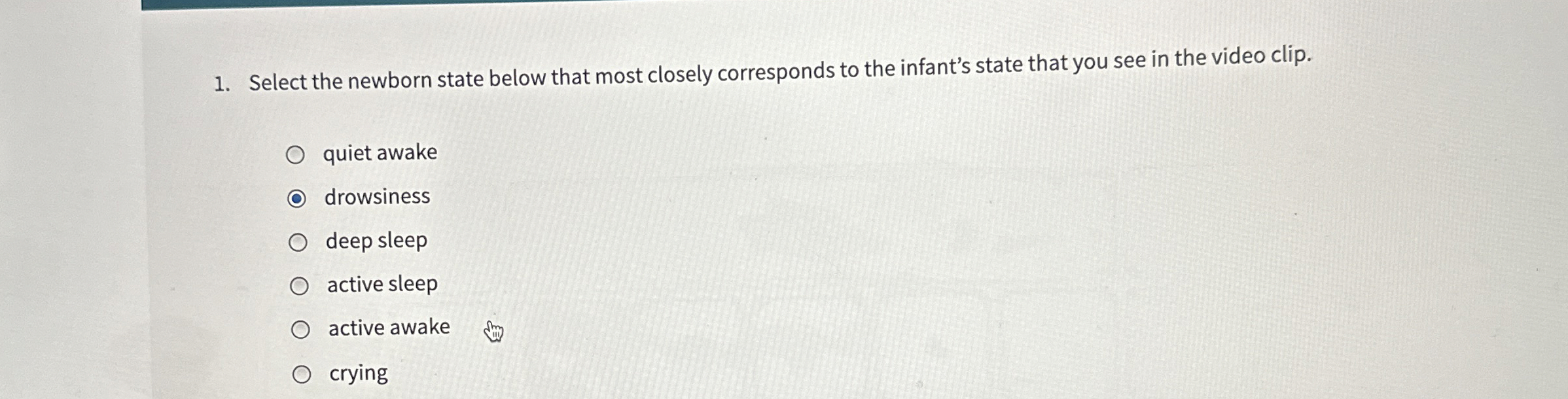 Solved Select the newborn state below that most closely | Chegg.com