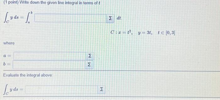 Solved (1 point) Write down the given line integral in terms | Chegg.com