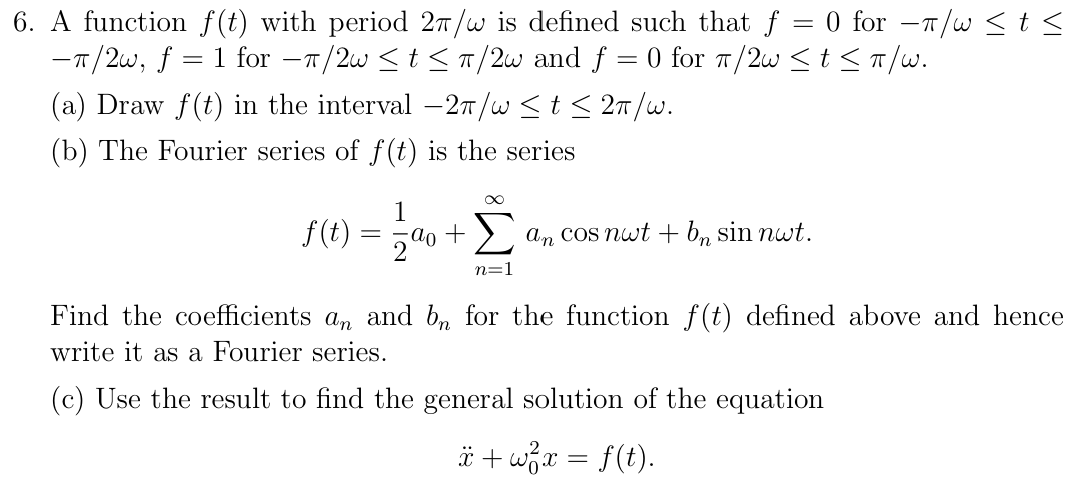 Solved A Function F T ﻿with Period 2 Pi Omega ﻿is