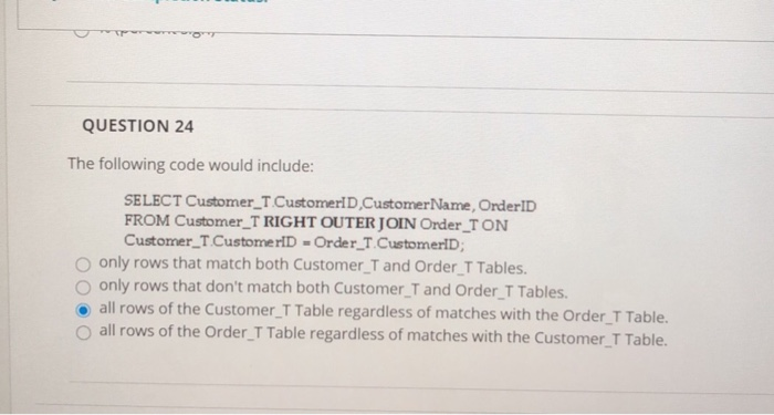 Solved The following code would include: SELECT Customer_T | Chegg.com