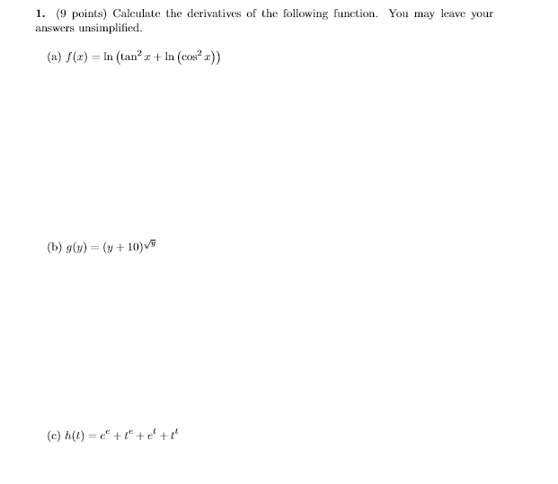 Solved (9 ﻿points) ﻿Calculate the derivatives of the | Chegg.com