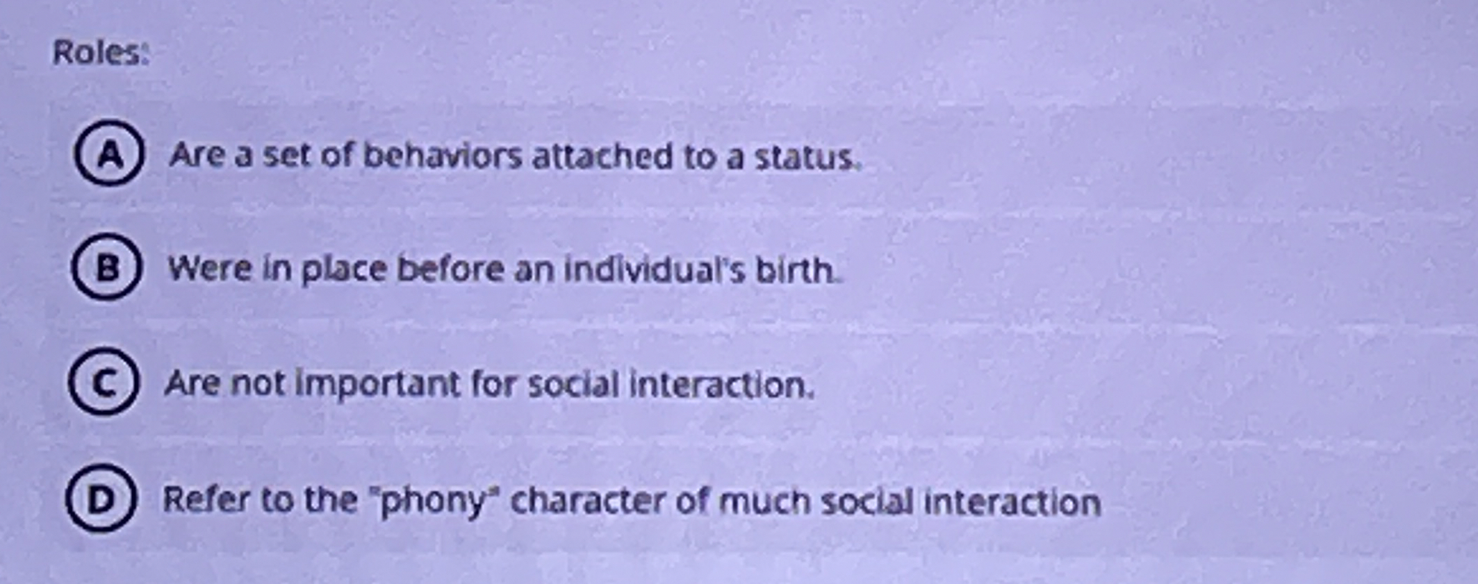 Solved Roles:(A) ﻿Are a set of behaviors attached to a | Chegg.com