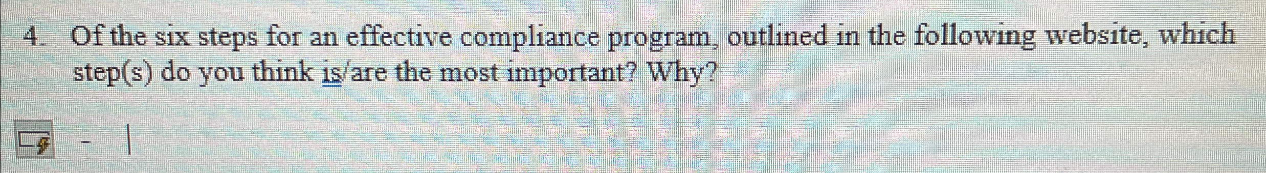 Solved Of the six steps for an effective compliance program, | Chegg.com