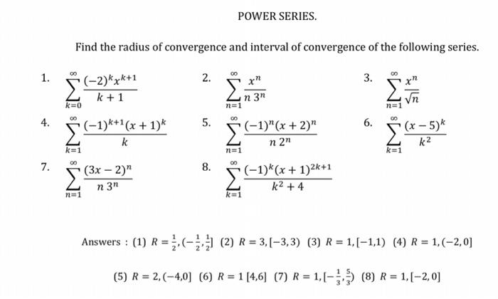 Solved POWER SERIES Find the radius of convergence and | Chegg.com