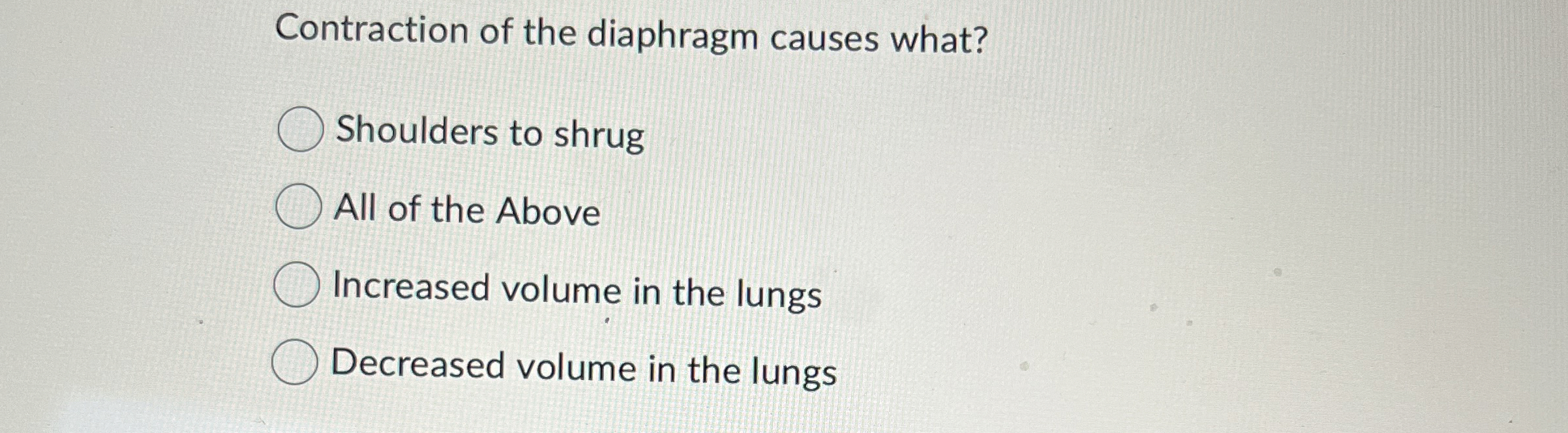 Solved Contraction of the diaphragm causes what?Shoulders to | Chegg.com