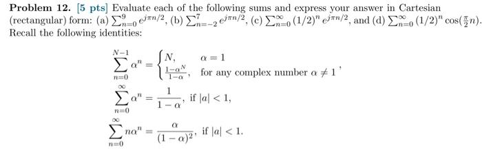 Solved Problem 12. [5 pts] Evaluate each of the following | Chegg.com