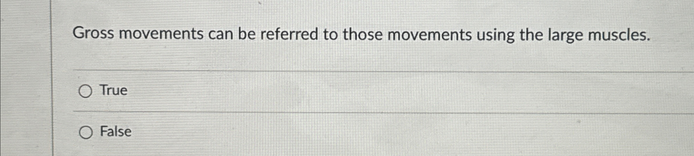 Solved Gross movements can be referred to those movements | Chegg.com