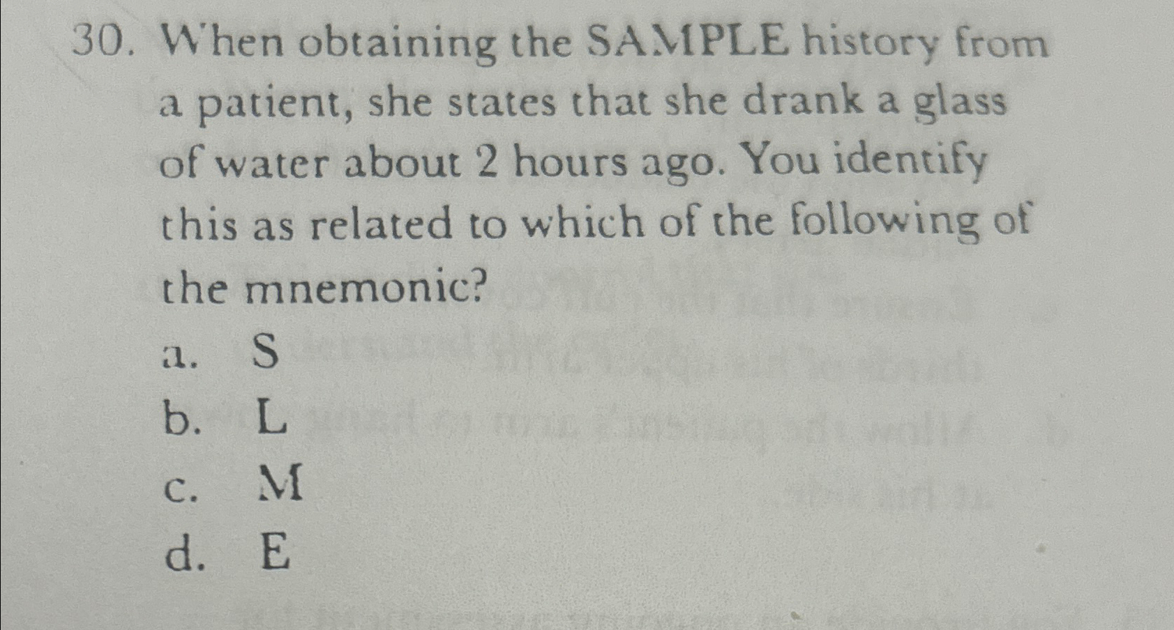Solved When obtaining the SAMPLE history from a patient, she | Chegg.com