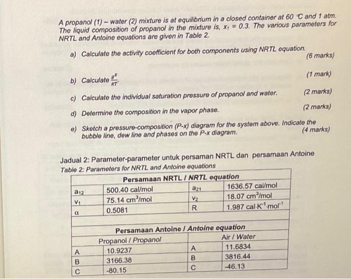 Solved A propanol (1) - water (2) mixture is at equilibrium | Chegg.com