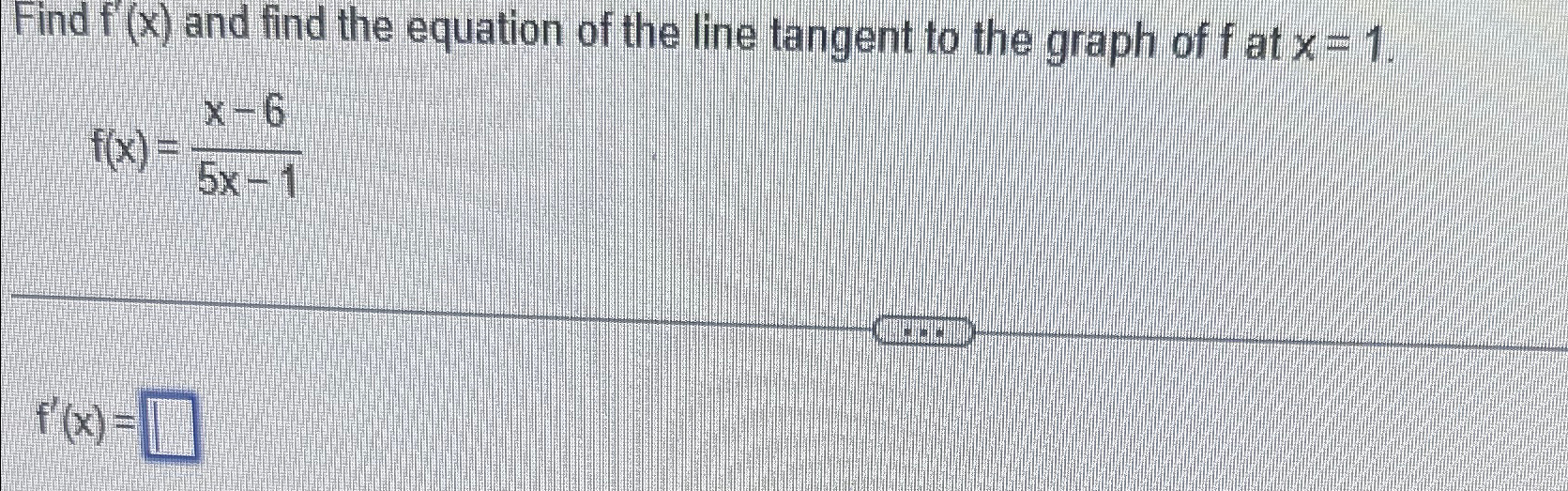 Solved Find f'(x) ﻿and find the equation of the line tangent | Chegg.com