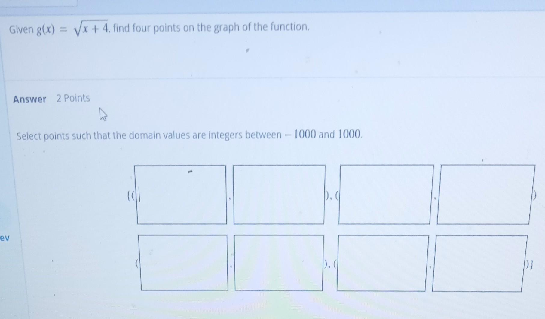 Solved Given g(x)=x+4, find four points on the graph of the | Chegg.com