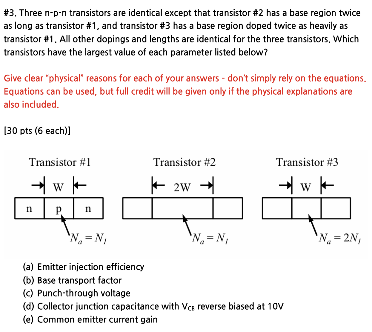 Solved (a) ﻿Emitter injection efficiency (b) ﻿Base transport | Chegg.com