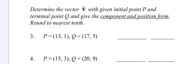 Solved Determine the vector y with given initial point P and | Chegg.com