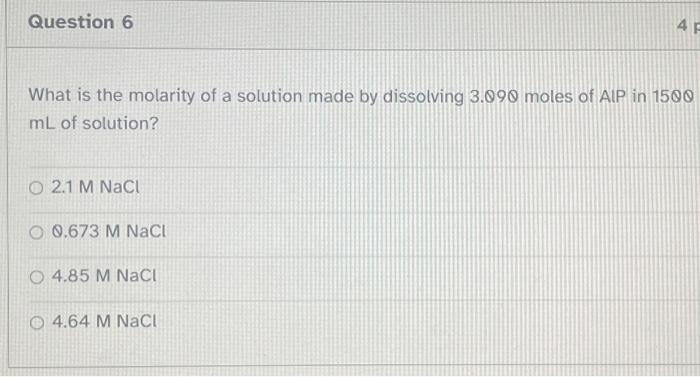What is the molarity of a solution made by dissolving | Chegg.com