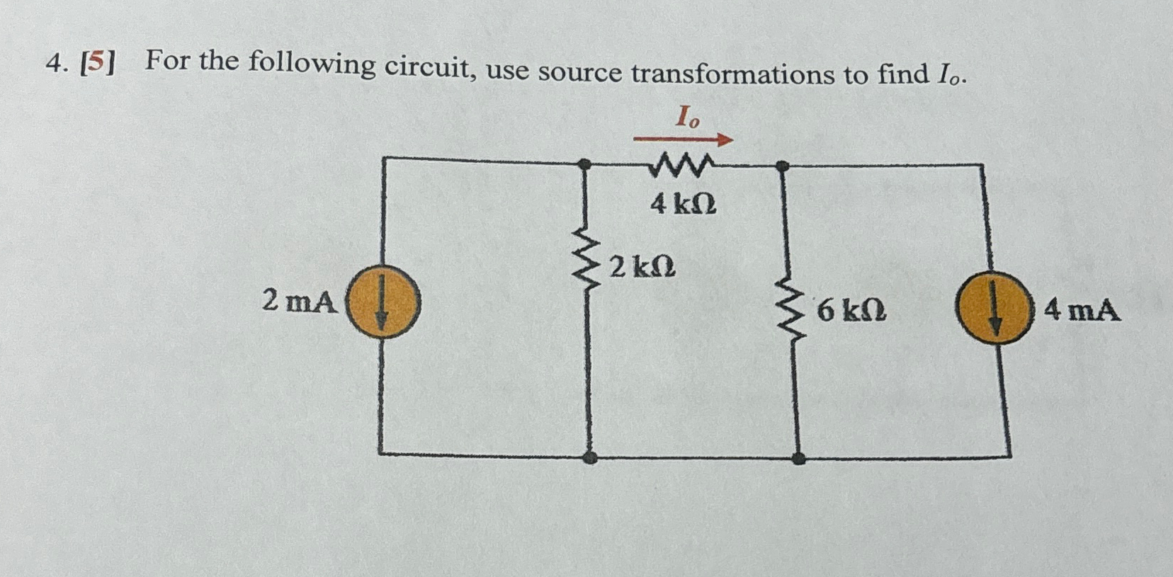 Solved [5] ﻿For the following circuit, use source | Chegg.com