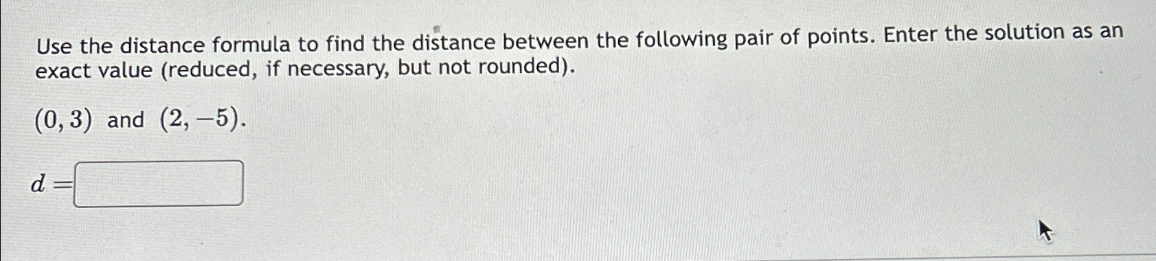 Solved Use the distance formula to find the distance between | Chegg.com