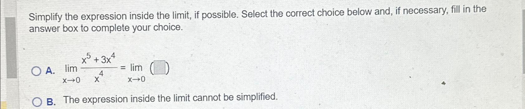 Solved Simplify the expression inside the limit, ﻿if | Chegg.com