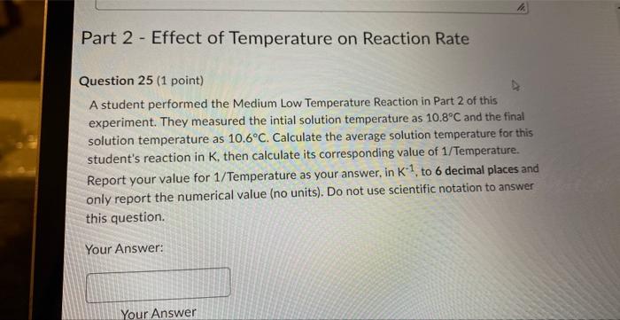 Solved Part 2 - Effect of Temperature on Reaction Rate | Chegg.com