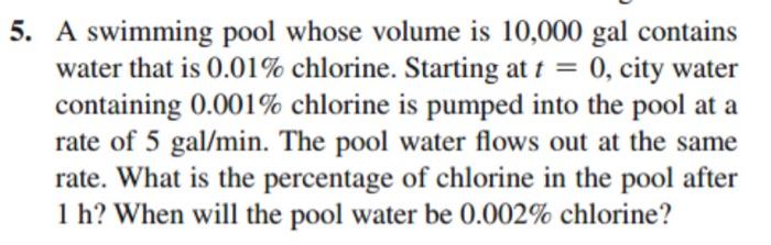 Solved A swimming pool whose volume is 10,000 gal contains | Chegg.com