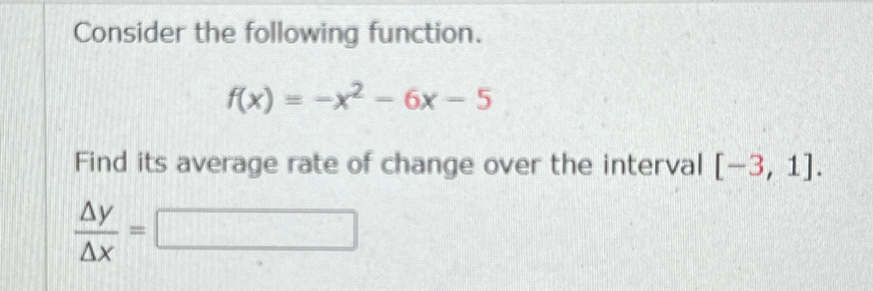 Consider the following function.f(x)=-x2-6x-5Find its | Chegg.com