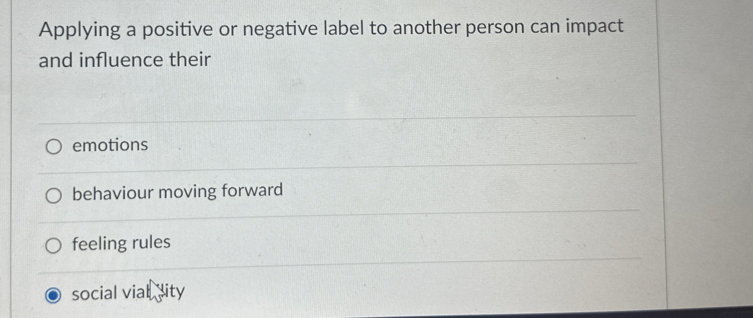 Solved Applying a positive or negative label to another | Chegg.com