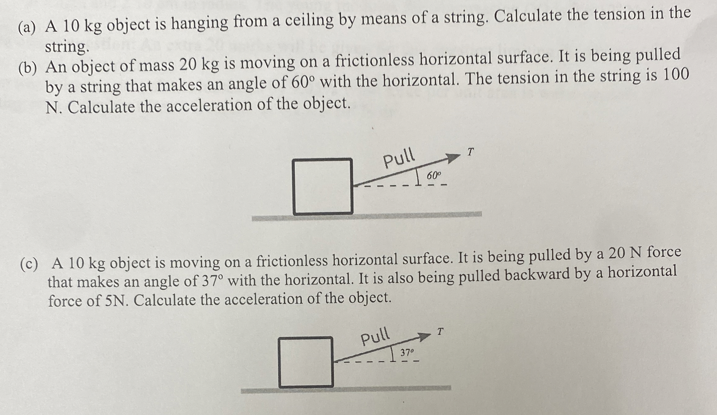 Solved (a) ﻿A 10 ﻿kg object is hanging from a ceiling by | Chegg.com