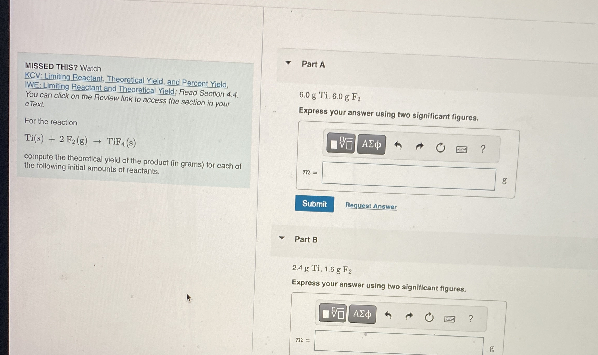 MISSED THIS? WatchKCV: Limiting Reactant, Theoretical | Chegg.com