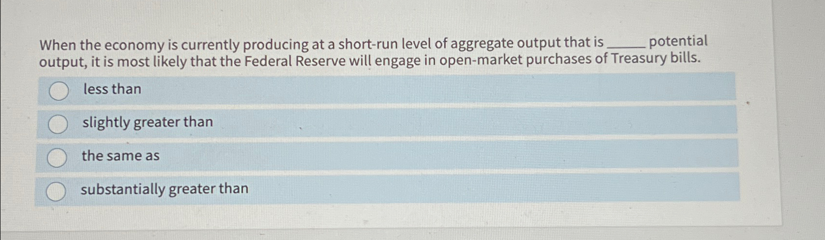 Solved When the economy is currently producing at a | Chegg.com