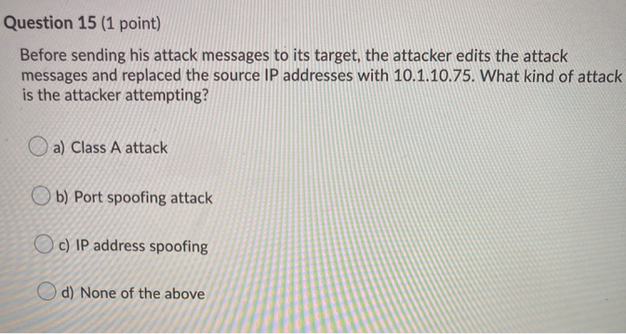 Solved Question 15 (1 point) Before sending his attack | Chegg.com