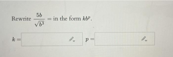 Solved 56 Rewrite in the form kbp. 163 k= p= | Chegg.com