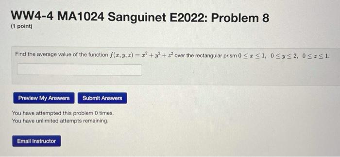 Solved WW4-4 MA1024 Sanguinet E2022: Problem 8 (1 point) | Chegg.com
