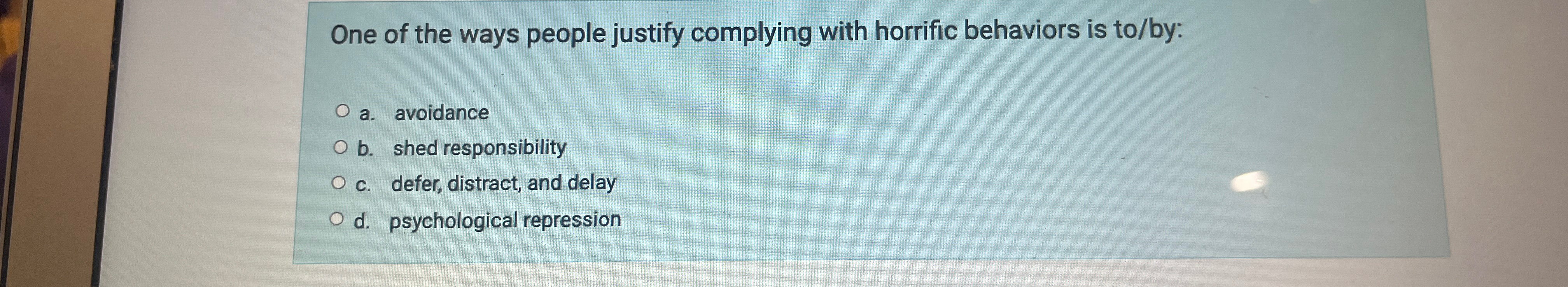Solved One of the ways people justify complying with | Chegg.com