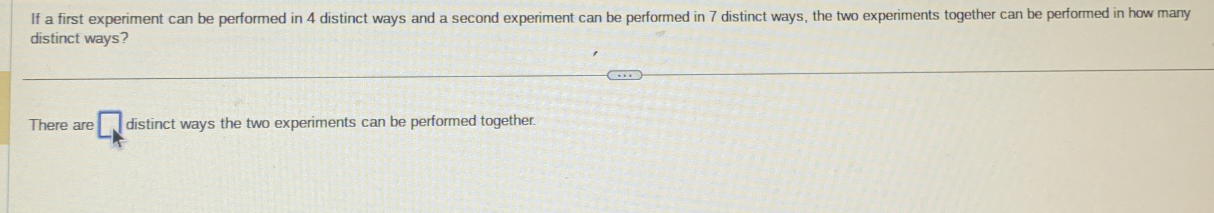 Solved If a first experiment can be performed in 4 ﻿distinct | Chegg.com