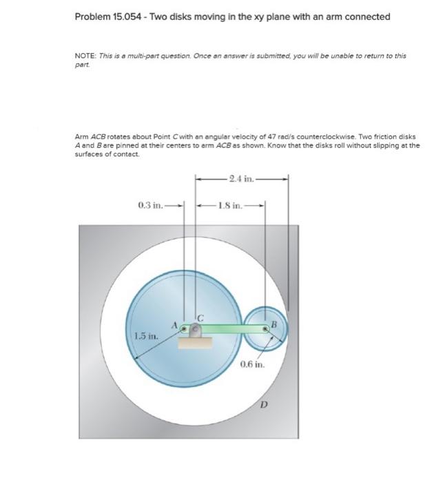 Solved Problem 15.054 - Two disks moving in the xy plane | Chegg.com