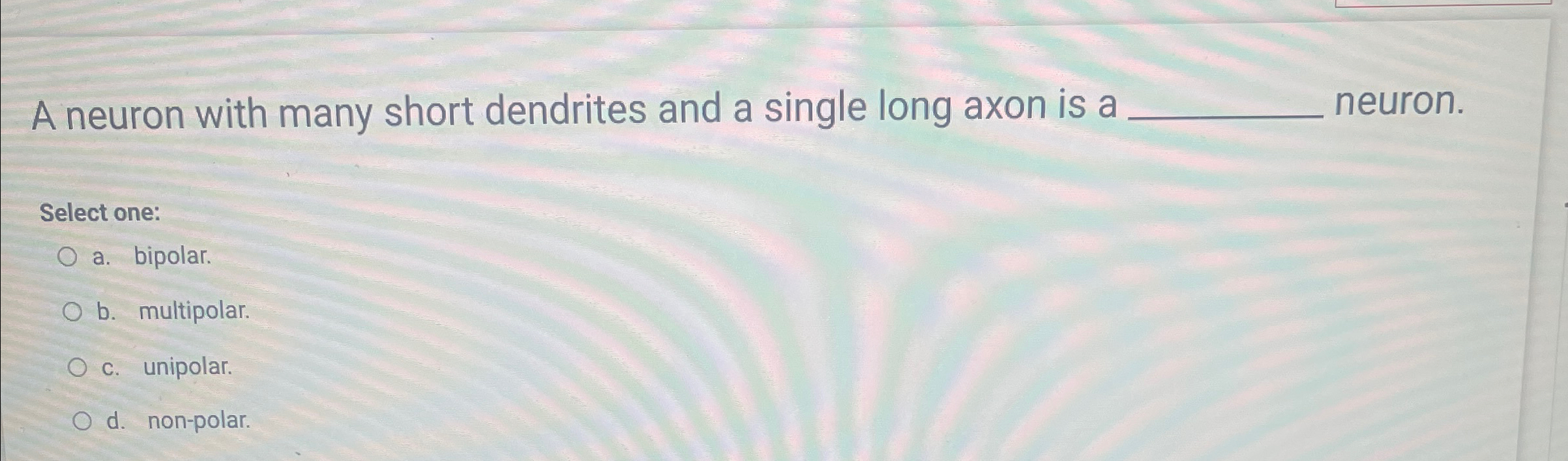 Solved A neuron with many short dendrites and a single long | Chegg.com