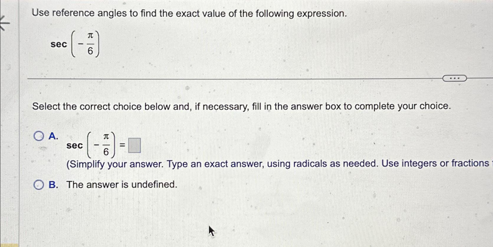 Solved Use reference angles to find the exact value of the | Chegg.com