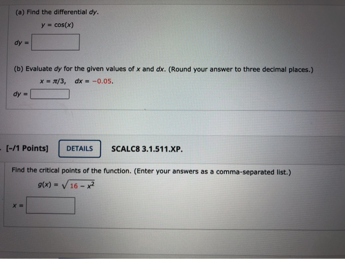 Solved (a) Find the differential dy. y = cos(x) dy = (b) | Chegg.com