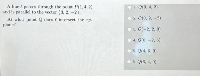 Solved A line ℓ passes through the point P(1,4,2) and is | Chegg.com