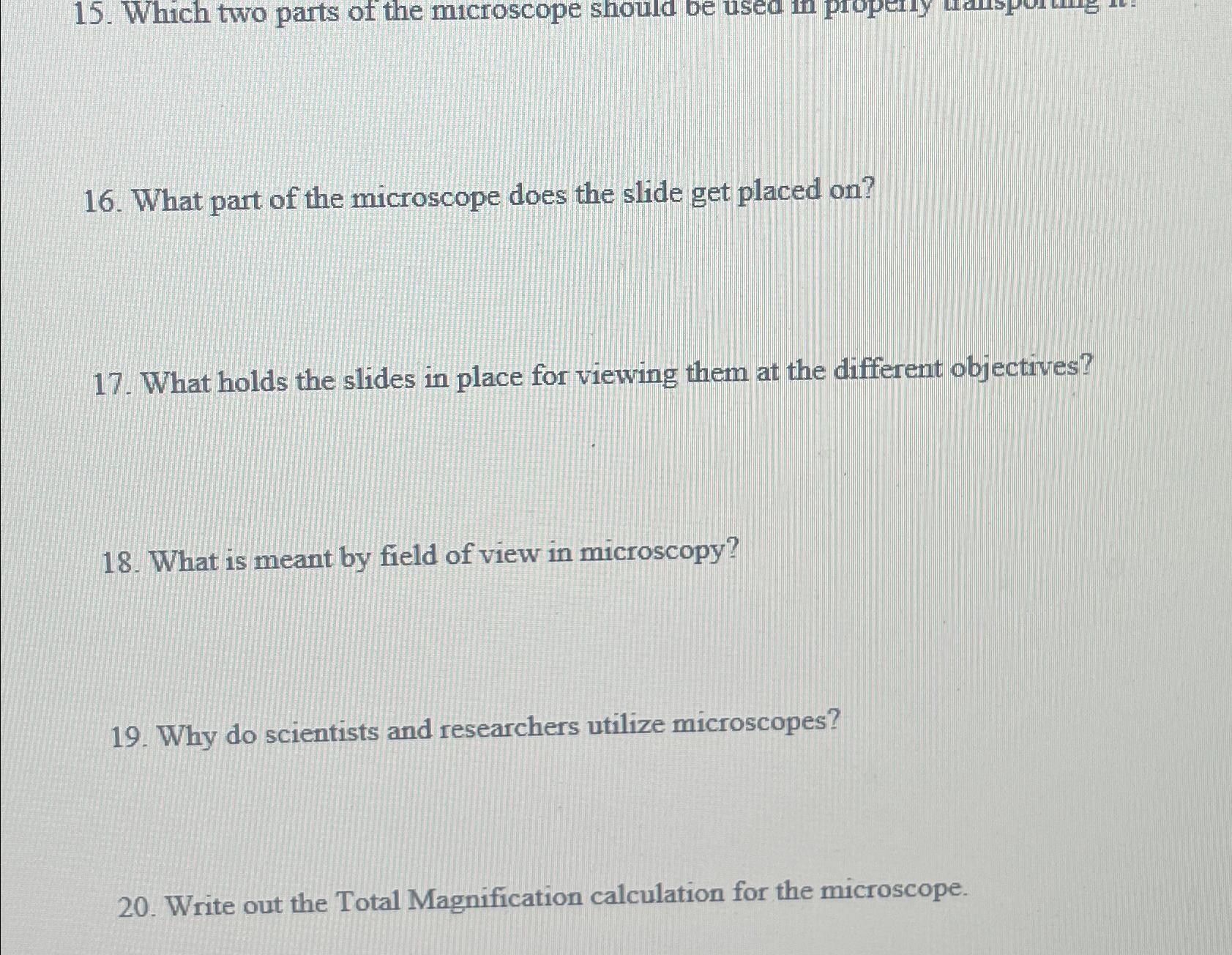 Solved What part of the microscope does the slide get placed | Chegg.com