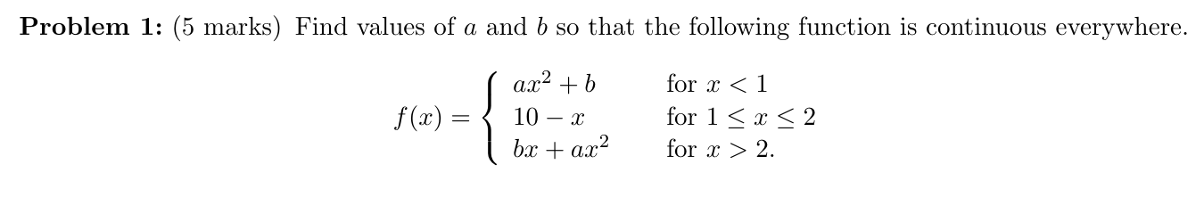 Solved Problem 1: (5 ﻿marks) ﻿Find values of a and b ﻿so | Chegg.com
