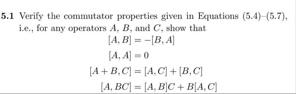 Solved 5.1 ﻿Verify the commutator properties given in | Chegg.com