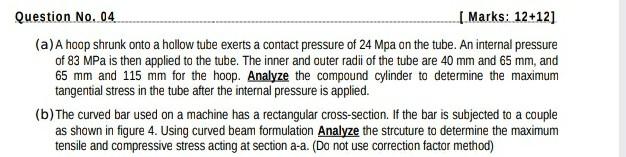 Solved Question No. 04 [ Marks: 12+12] (a) A hoop shrunk | Chegg.com